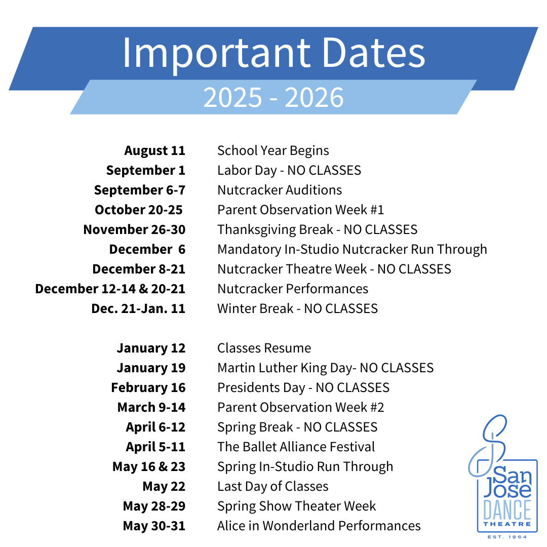Important Dates - San Jose Dance Theatre